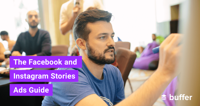 How to Create Facebook and Instagram Stories Ads That Get You Results