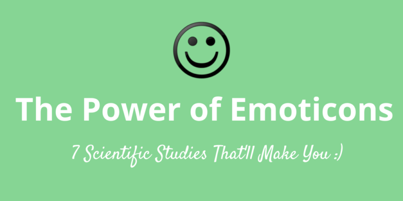7 Science-Based Reasons to Use Emoticons