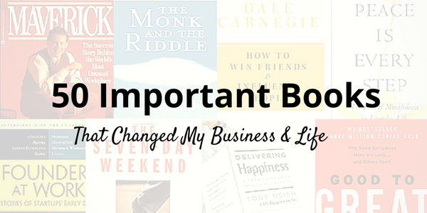 50 Books That Transformed My Business and My Life